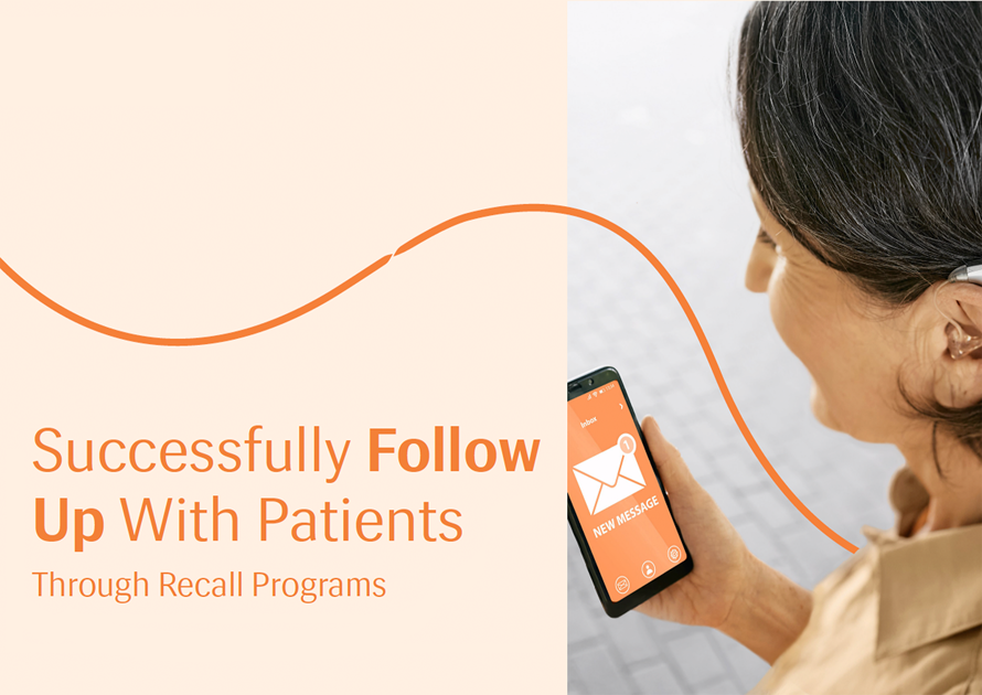 How to Successfully Follow Up with Patients Through Recall Programs ...